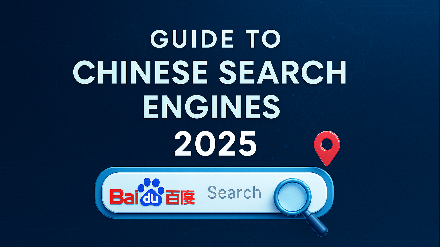 Guide to Chinese Search Engines 2025 - Chinese Marketing Insights